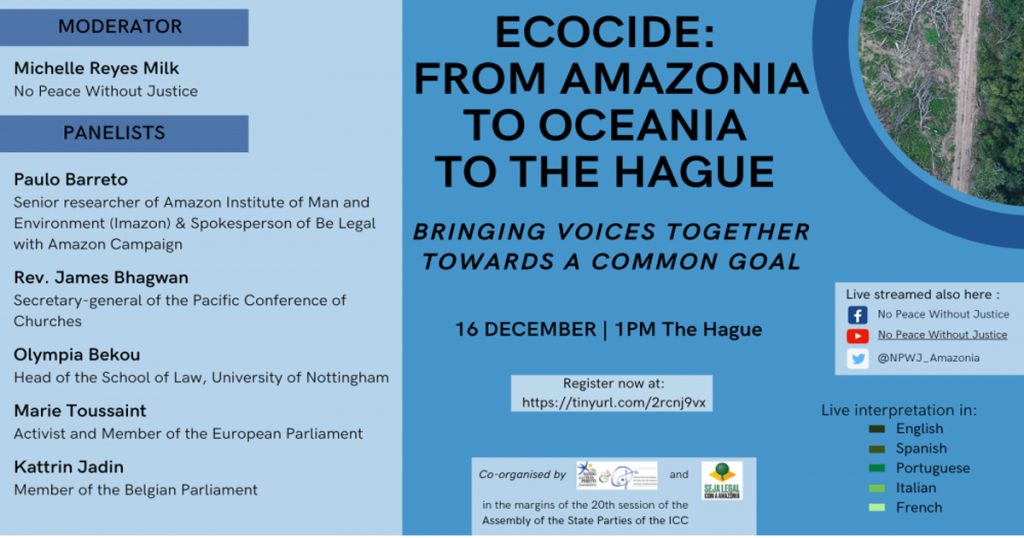 Side-event on "Ecocide: From Amazonia to Oceania to the Hague. Bringing ...